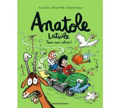 Anatole Latuile – Tome 19 : Tous aux abris ! | BD Kids – Bayard Jeunesse